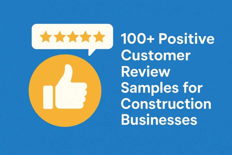 100+ Positive Customer Review Samples For Construction Businesses ...